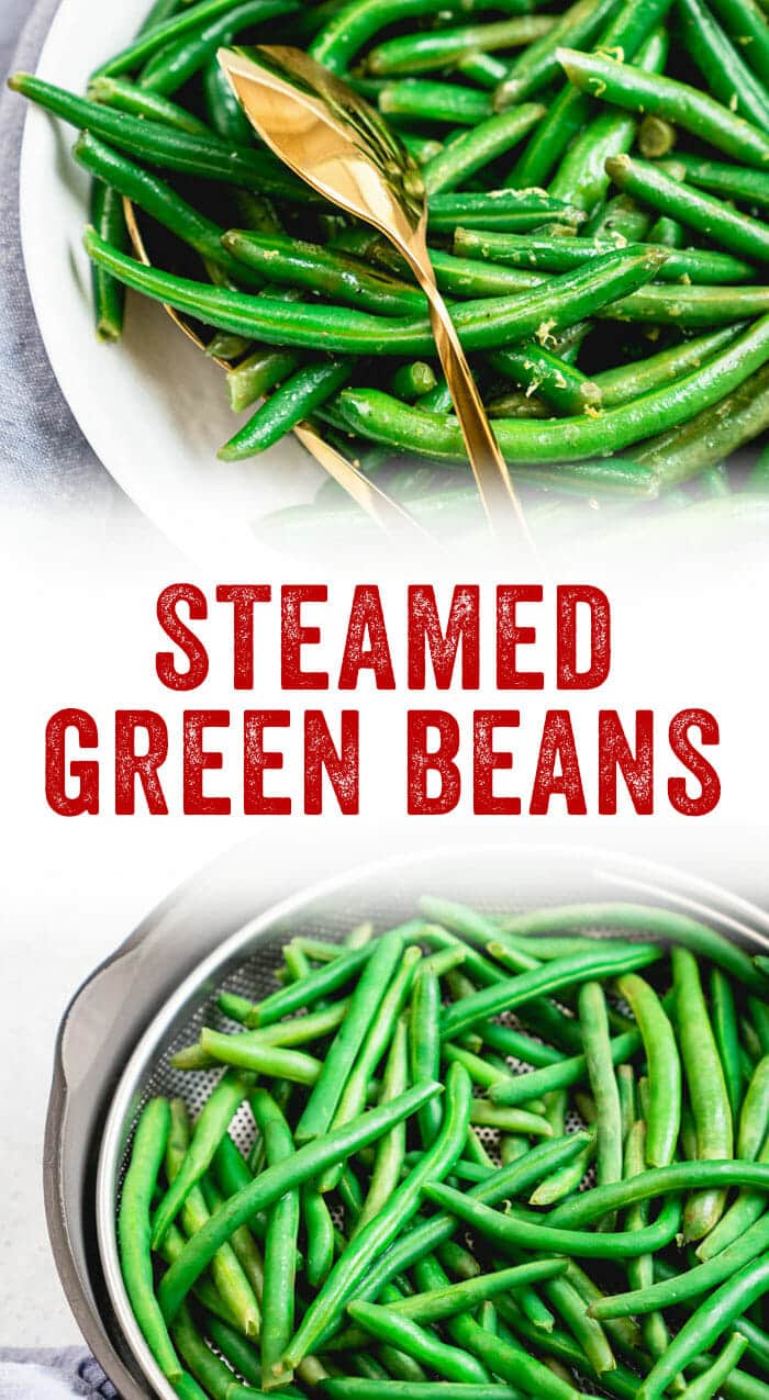 Steamed Green Beans – A Couple Cooks