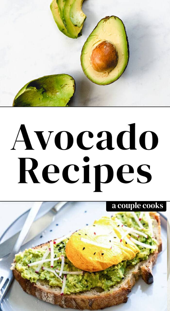15 Easy Avocado Recipes – A Couple Cooks