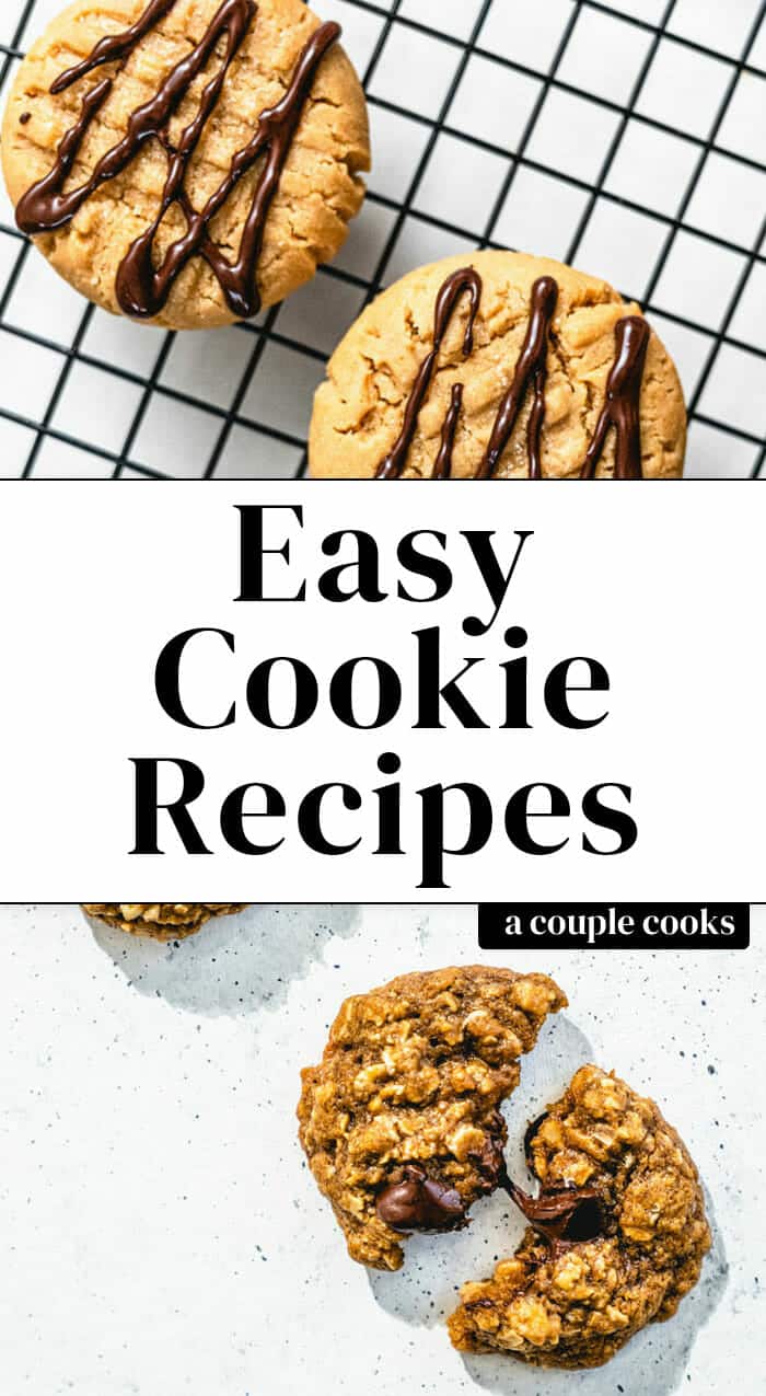 10 Ultra Easy Cookie Recipes (That Taste Amazing!) – A Couple Cooks
