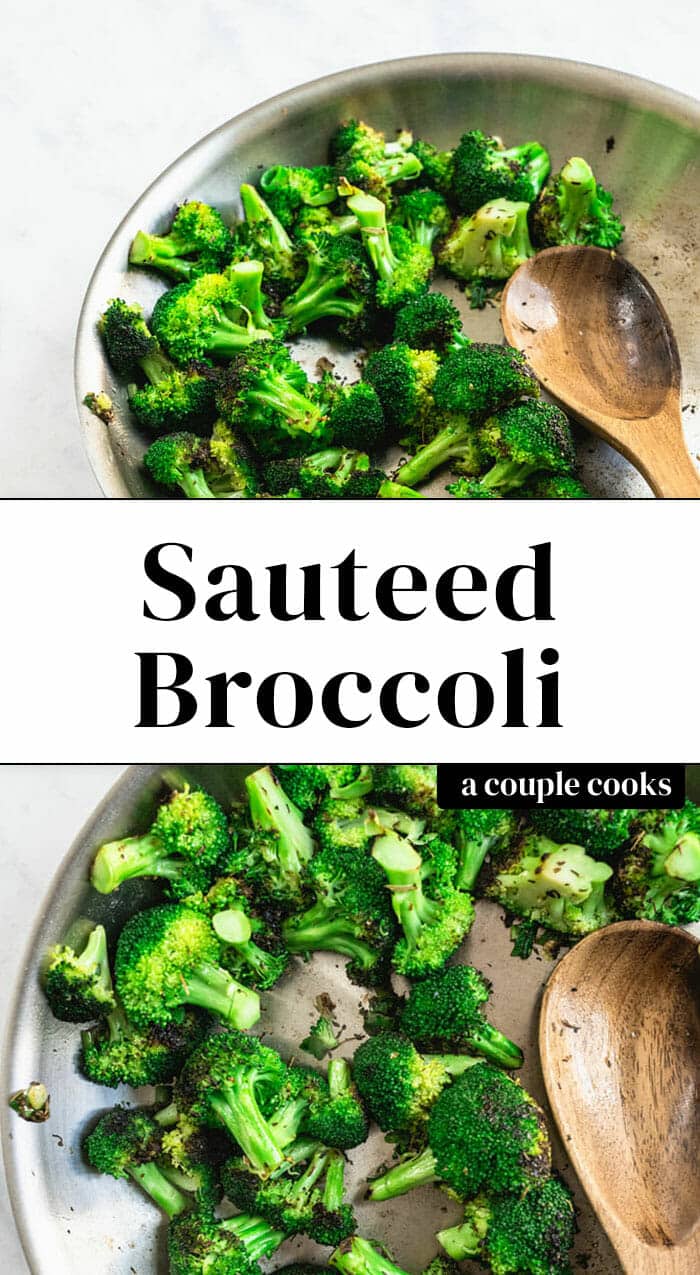 Simple Sauteed Broccoli – A Couple Cooks