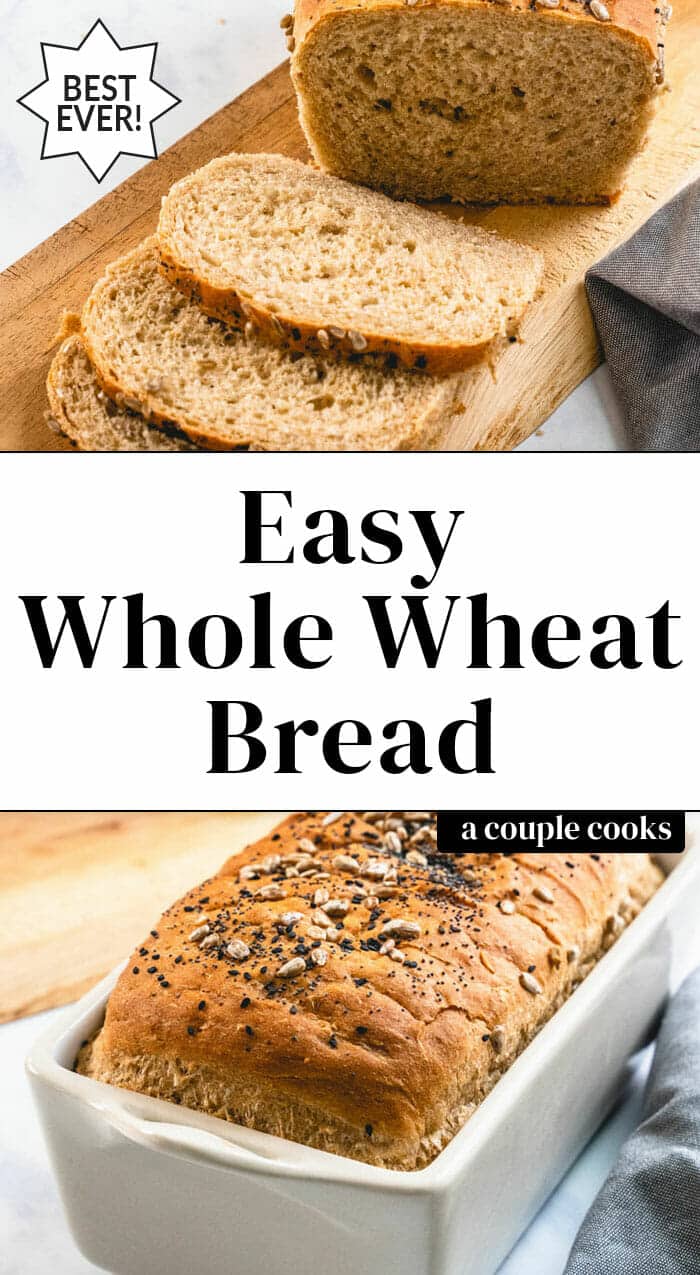Easy Whole Wheat Bread – A Couple Cooks