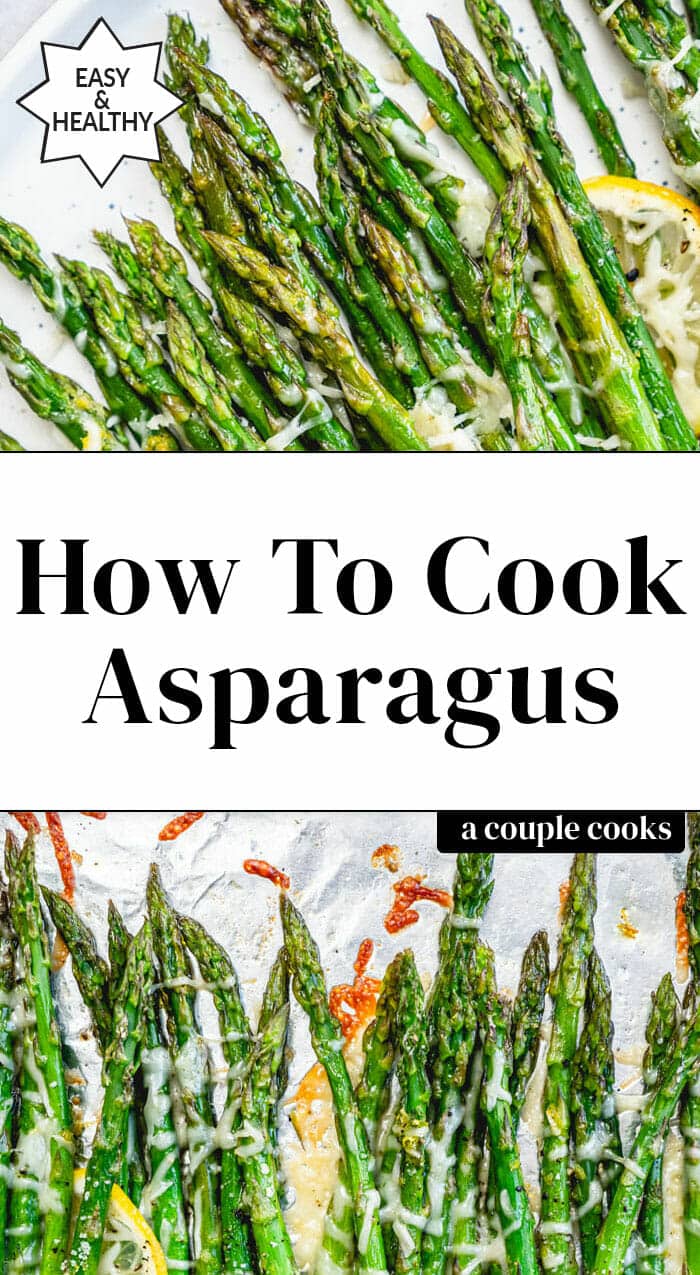 How to Cook Asparagus – A Couple Cooks