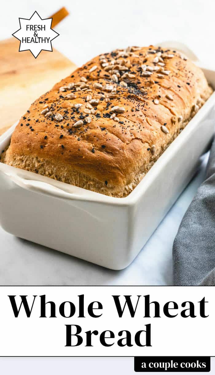 Easy Whole Wheat Bread – A Couple Cooks