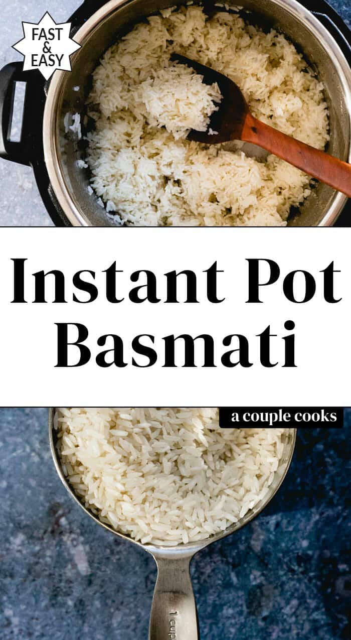 Instant Pot Basmati Rice (Brown & White!) – A Couple Cooks