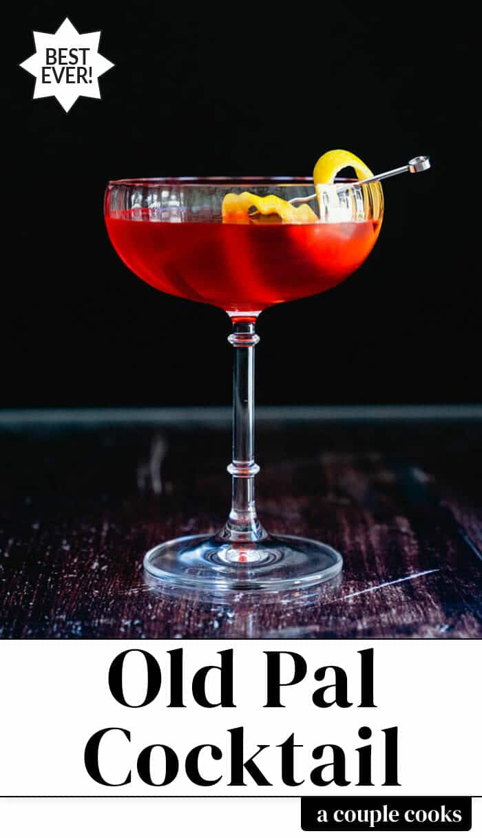 Old Pal Cocktail – A Couple Cooks