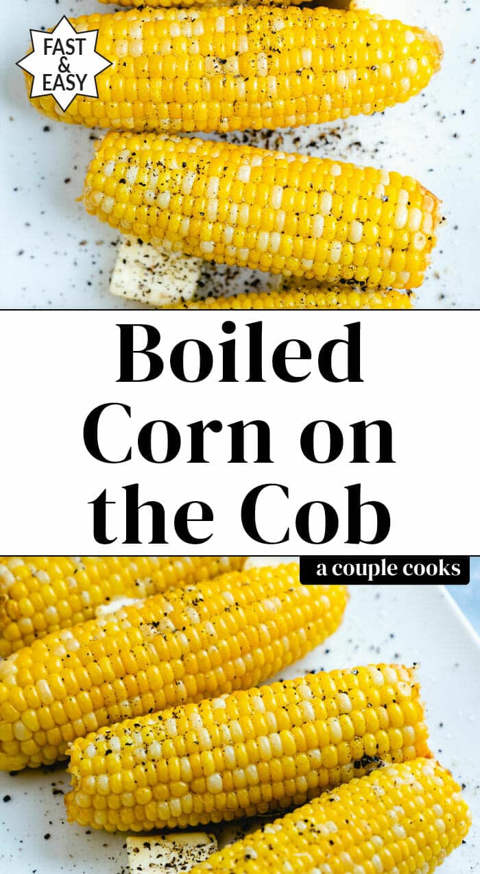 Boiled Corn on the Cob – A Couple Cooks