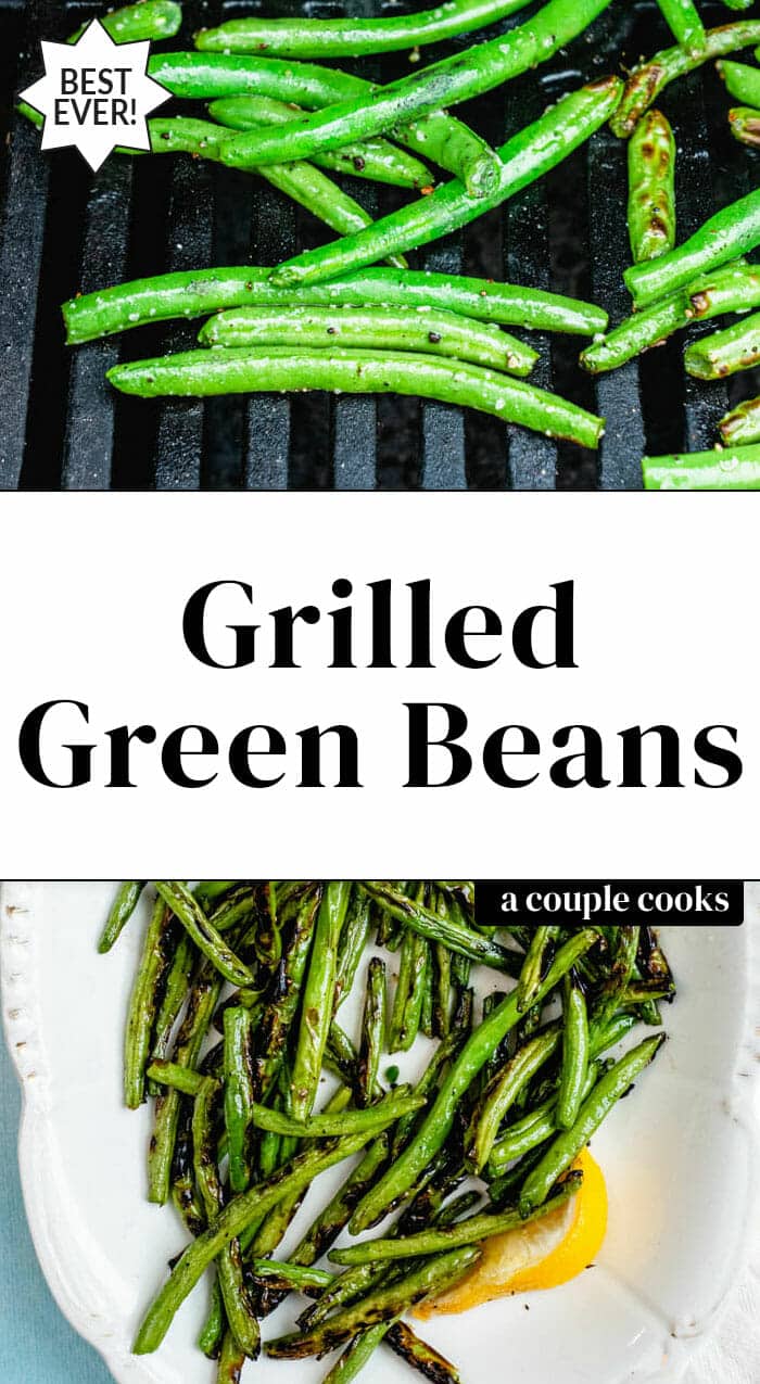 BEST Grilled Green Beans – A Couple Cooks