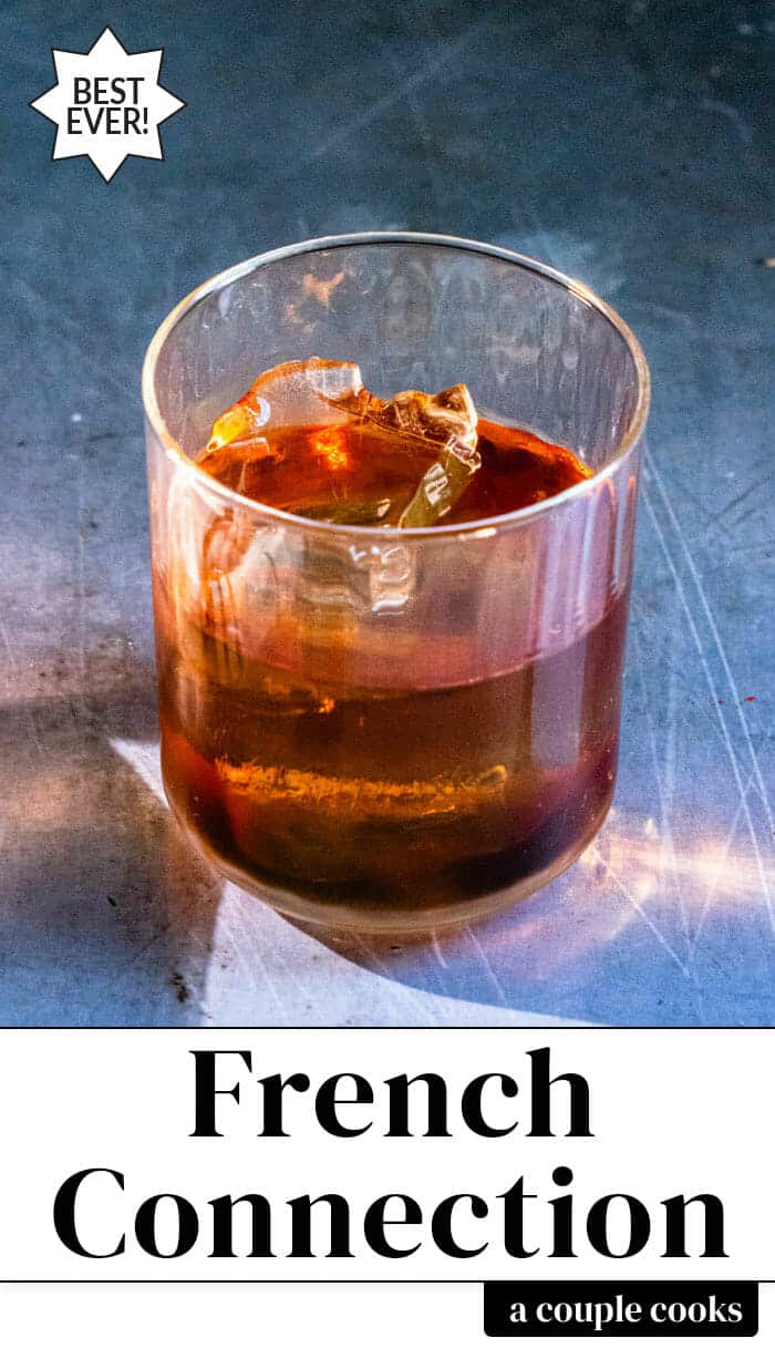 French Connection Cocktail (2 Ingredients!) – A Couple Cooks