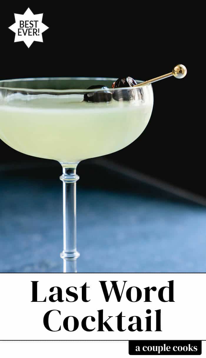 Last Word Cocktail – A Couple Cooks