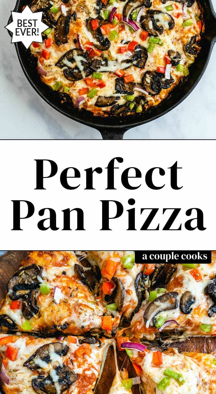 Perfect Pan Pizza – A Couple Cooks