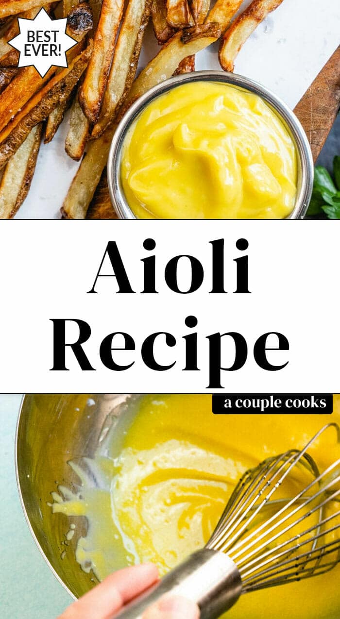 Aioli Recipe – A Couple Cooks