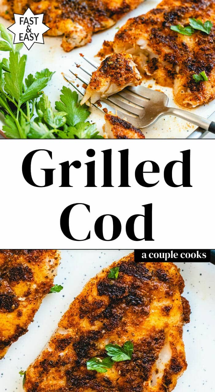 Perfect Grilled Cod – A Couple Cooks