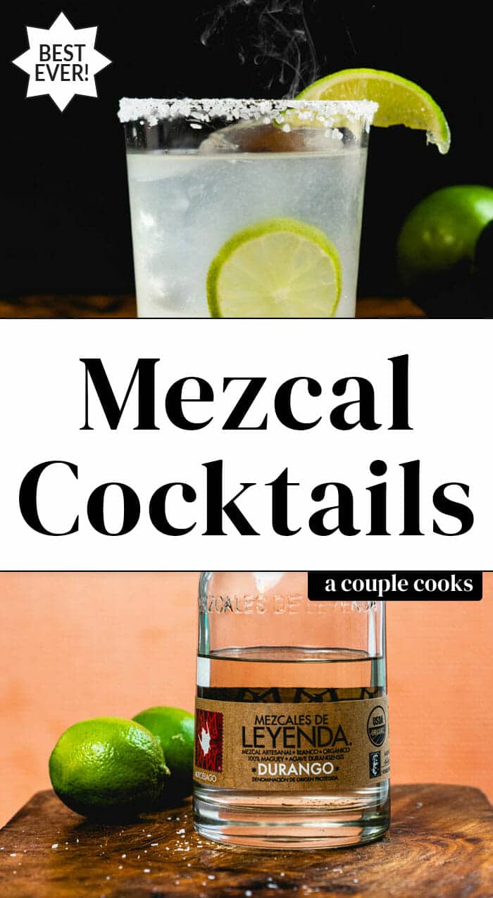 Top 10 Mezcal Cocktails – A Couple Cooks