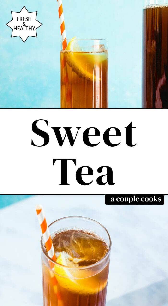 Classic Sweet Tea – A Couple Cooks