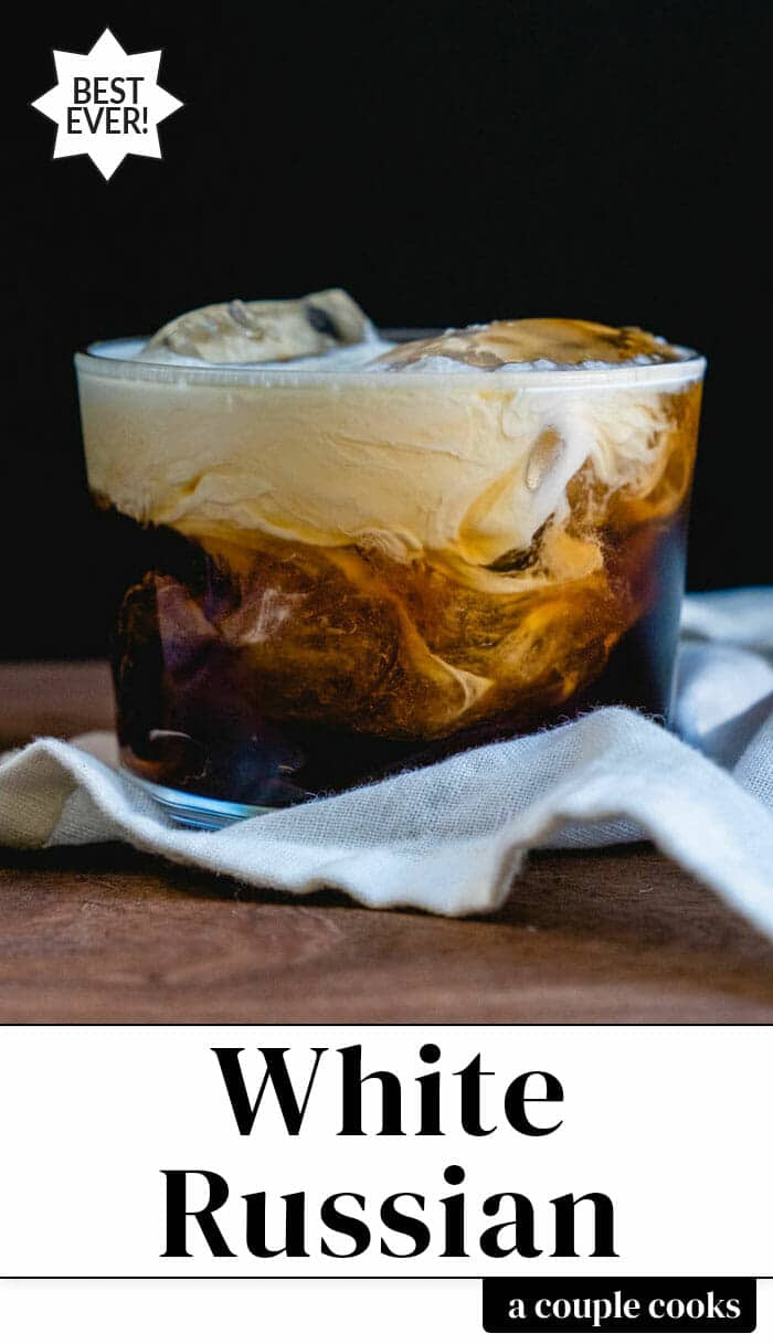 Classic White Russian Recipe – A Couple Cooks