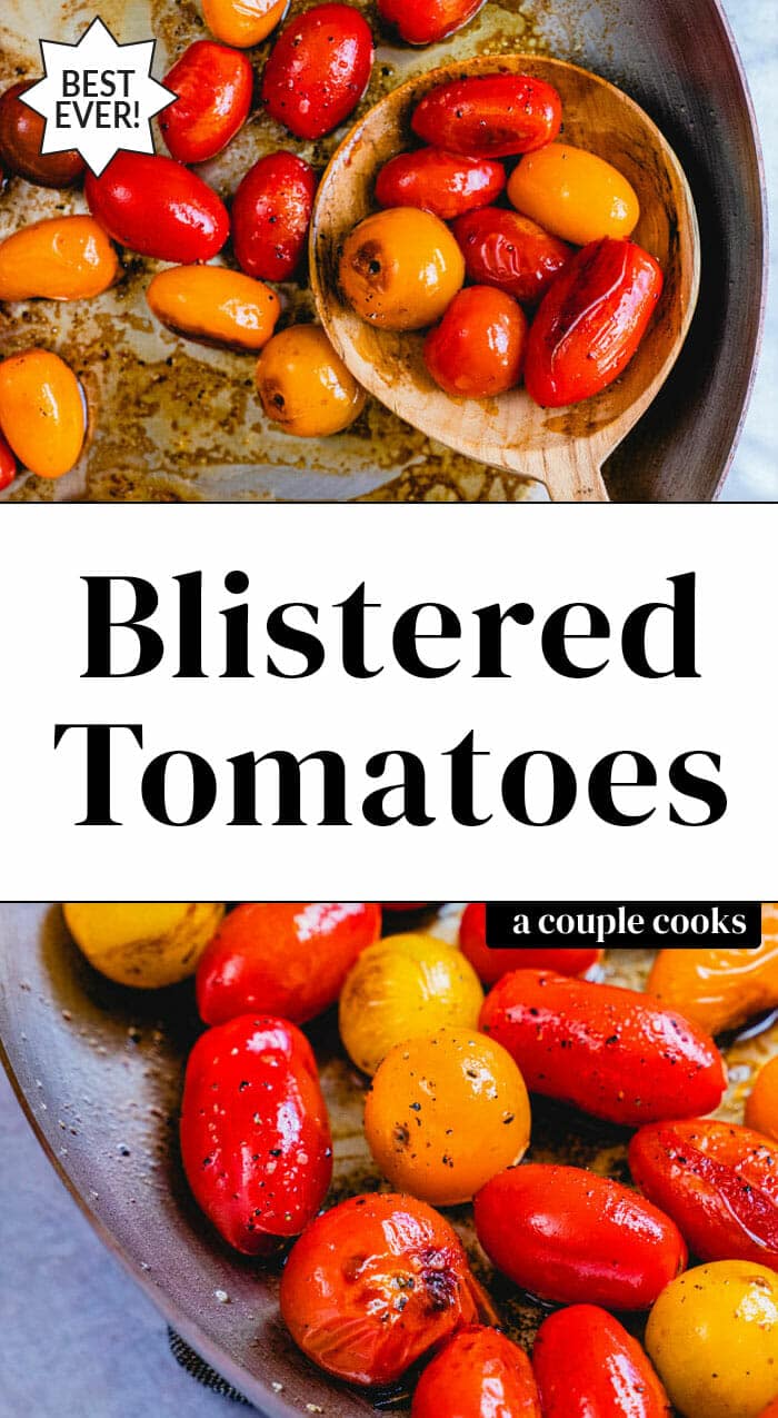 Easy Blistered Tomatoes – A Couple Cooks