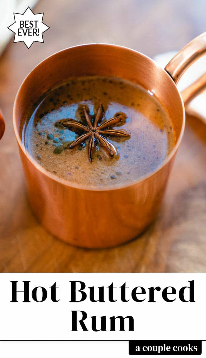 Classic Hot Buttered Rum – A Couple Cooks