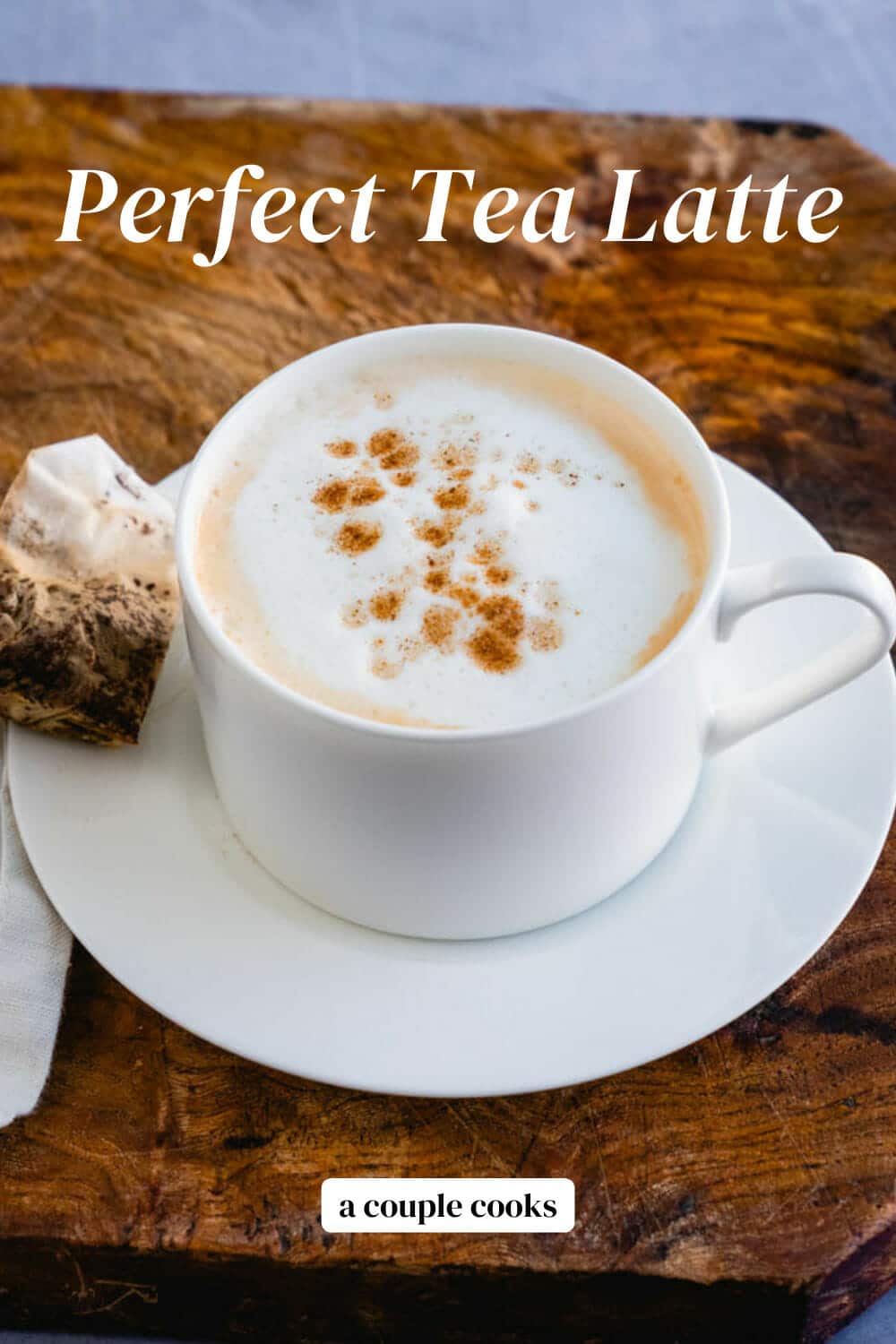 Perfect Tea Latte (in 5 minutes!) – A Couple Cooks