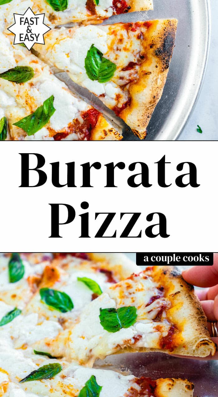 Classic Burrata Pizza – A Couple Cooks