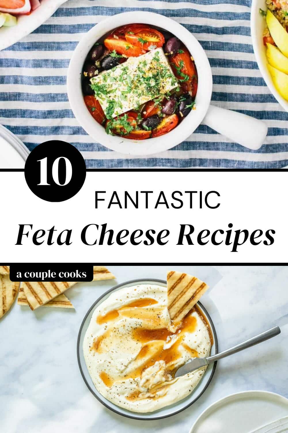 10 Fantastic Feta Cheese Recipes – A Couple Cooks