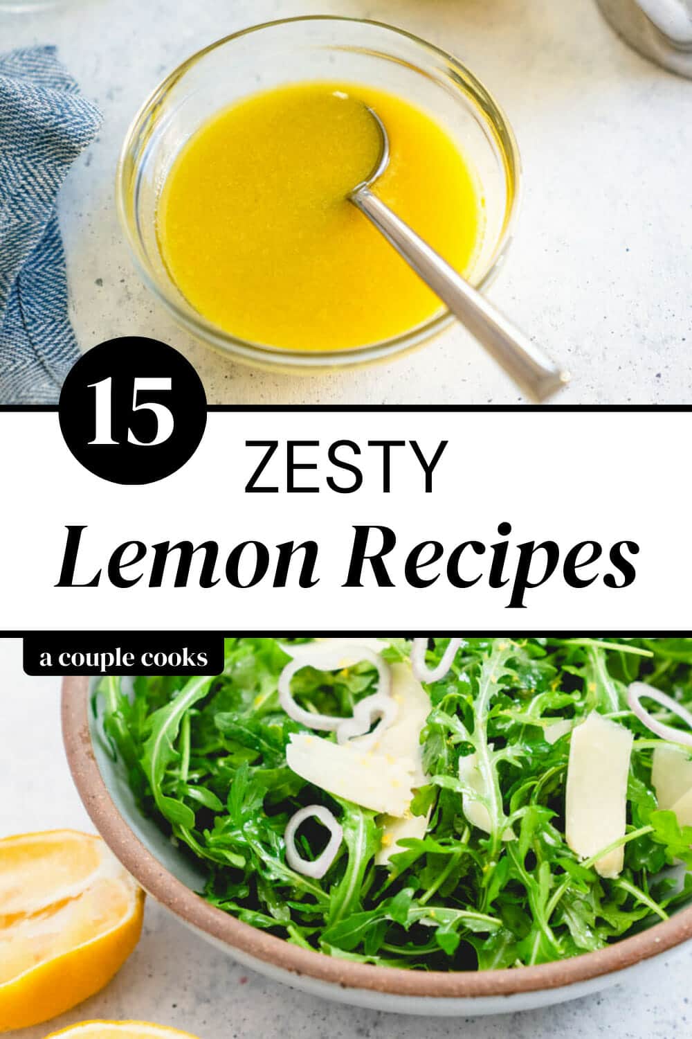 25 Zesty Lemon Recipes – A Couple Cooks