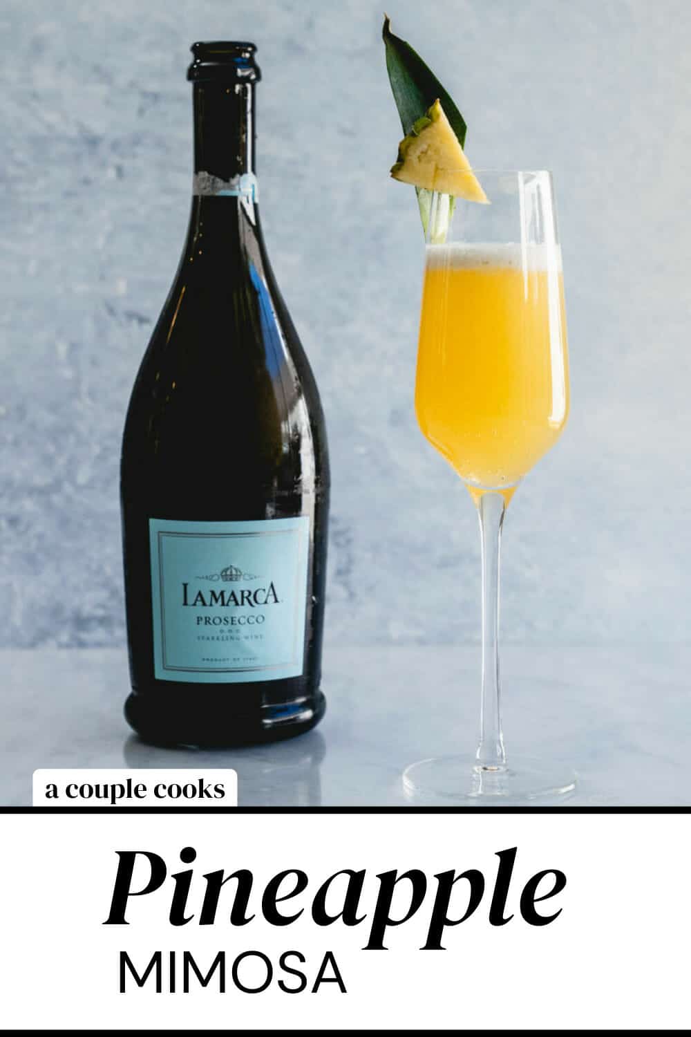 *Best* Pineapple Mimosa – A Couple Cooks