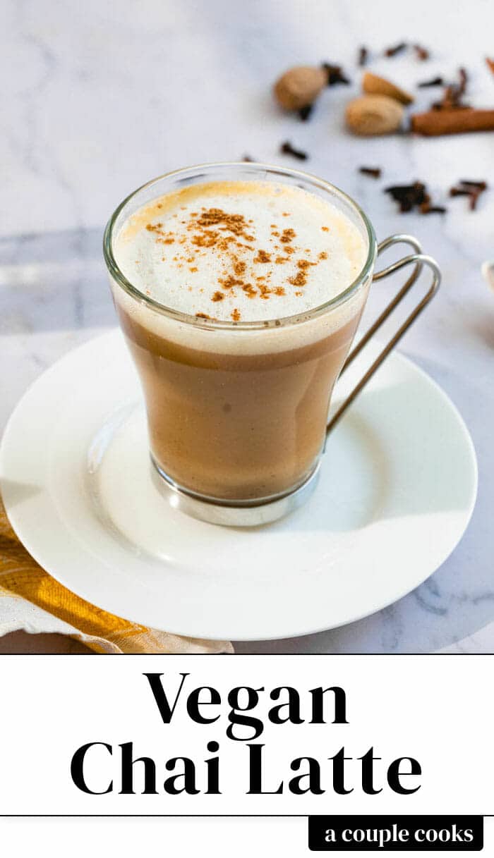 Perfect Vegan Chai Latte – A Couple Cooks
