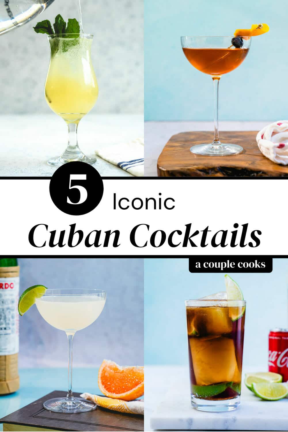 5 Iconic Cuban Cocktails to Try – A Couple Cooks