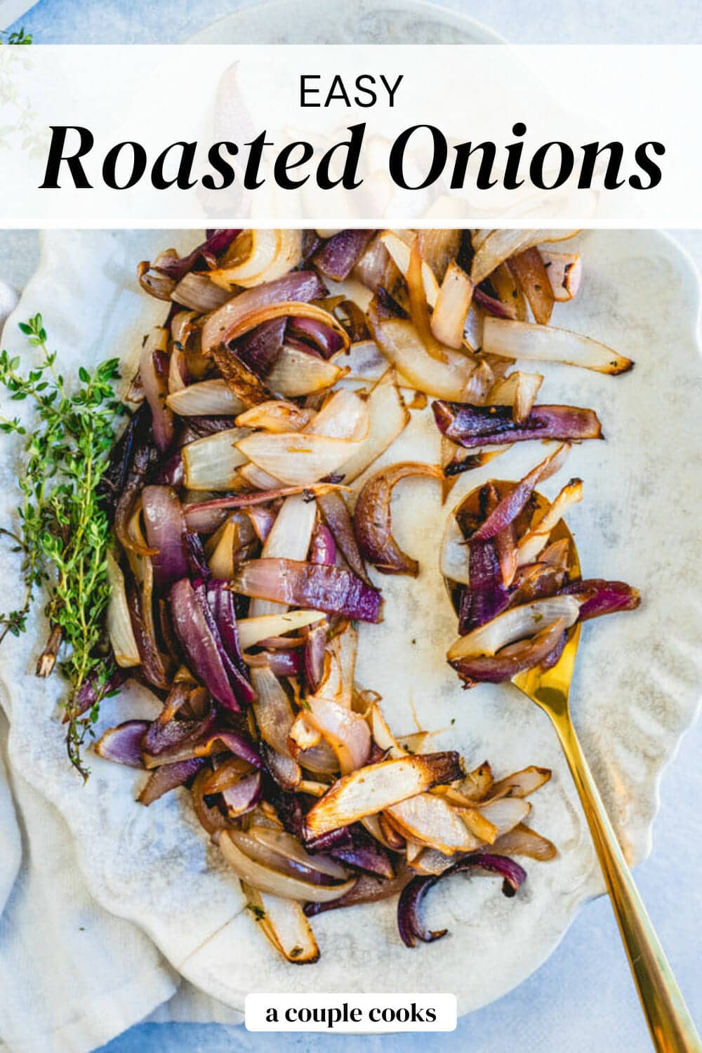 Easy Roasted Onions – A Couple Cooks