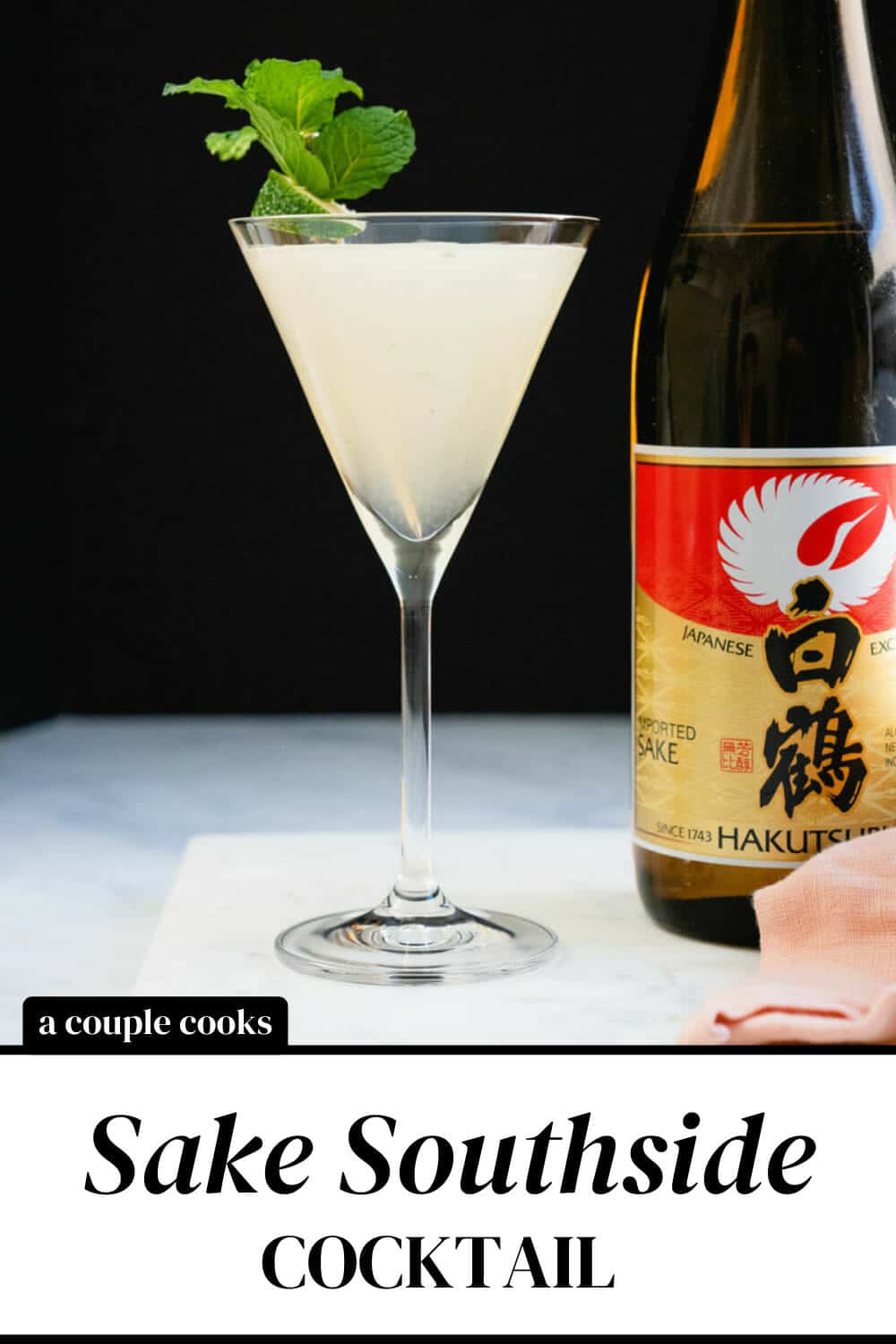 Sake Cocktail: The Southside! – A Couple Cooks