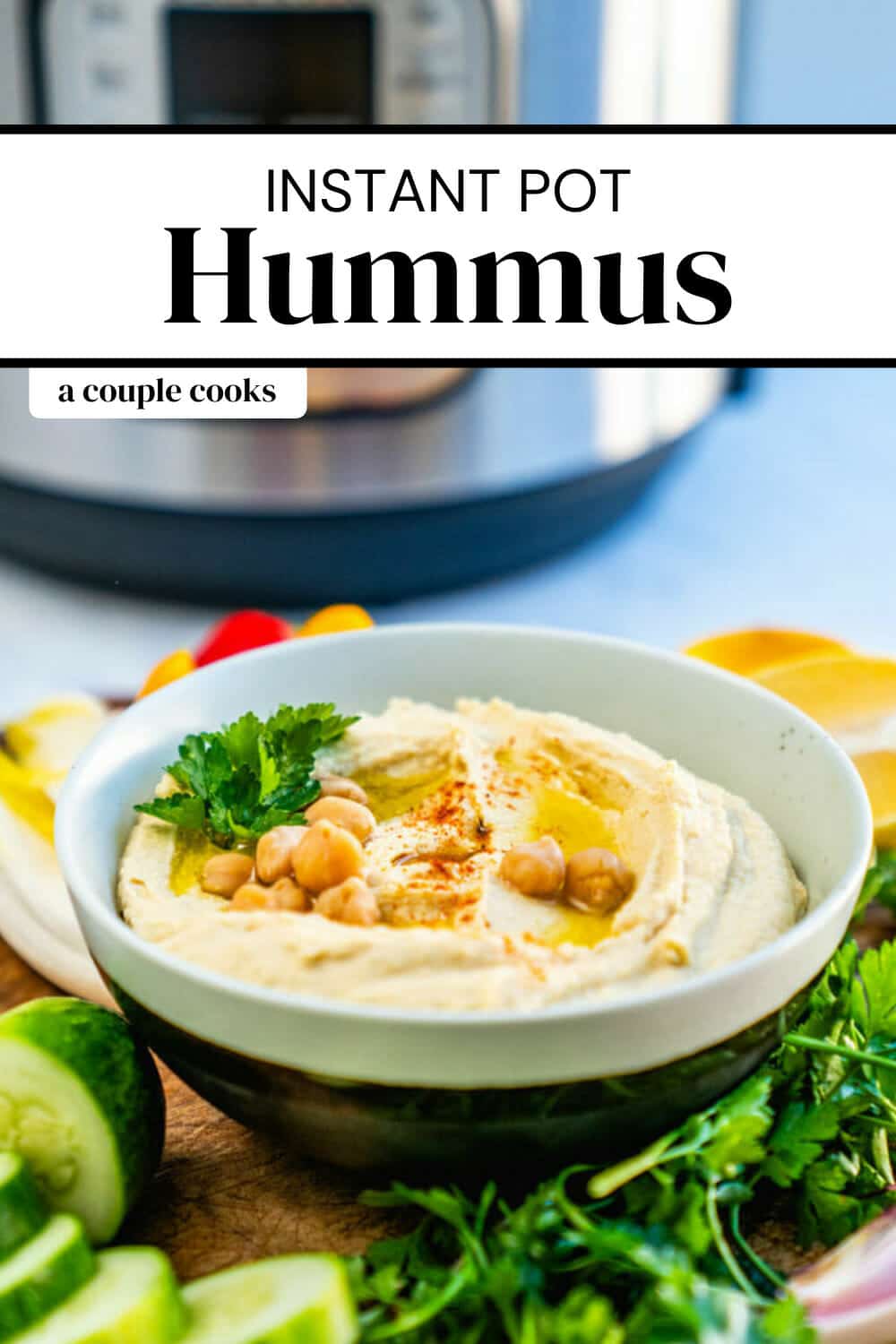 Creamy Instant Pot Hummus – A Couple Cooks