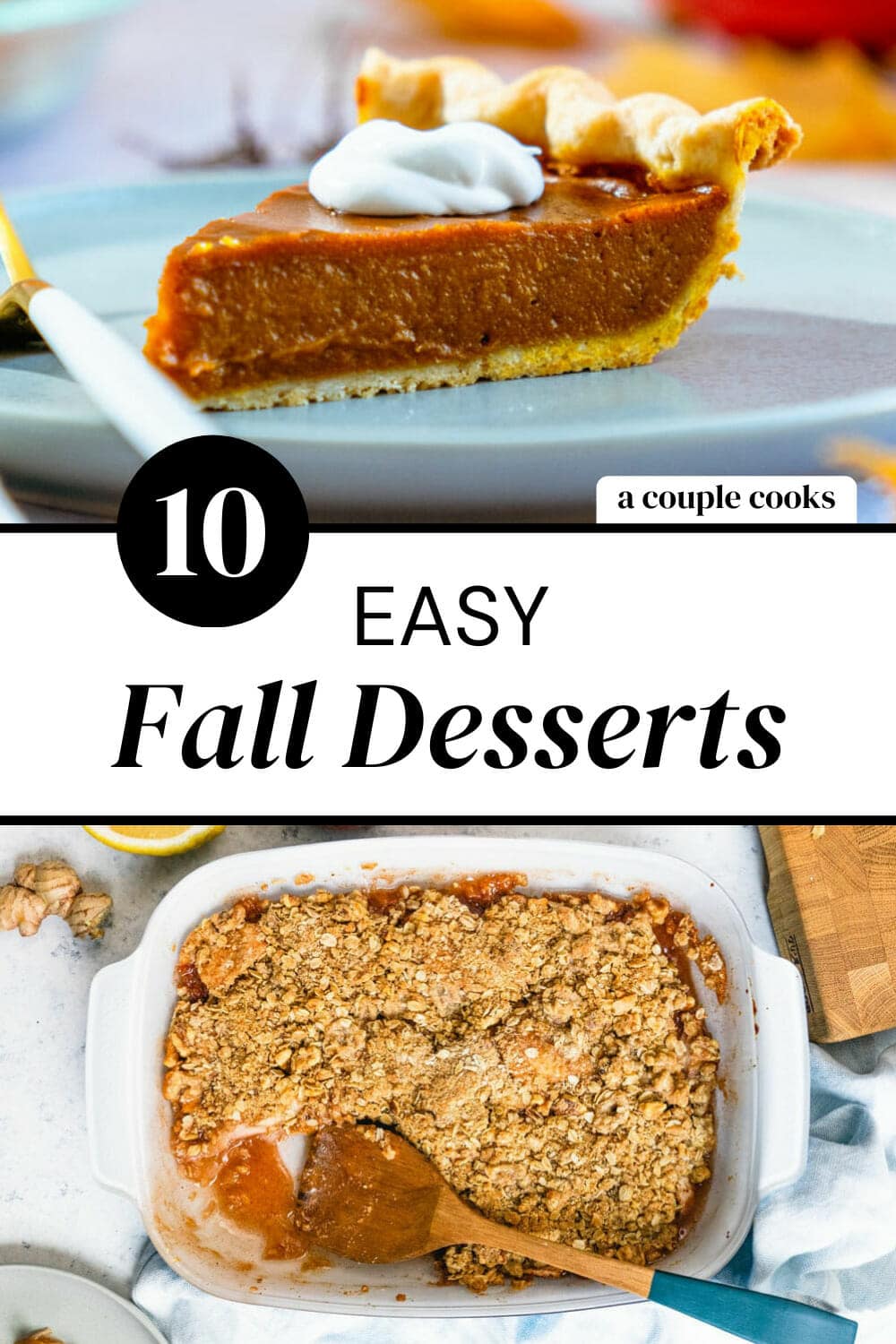 20 Easy Fall Desserts – A Couple Cooks