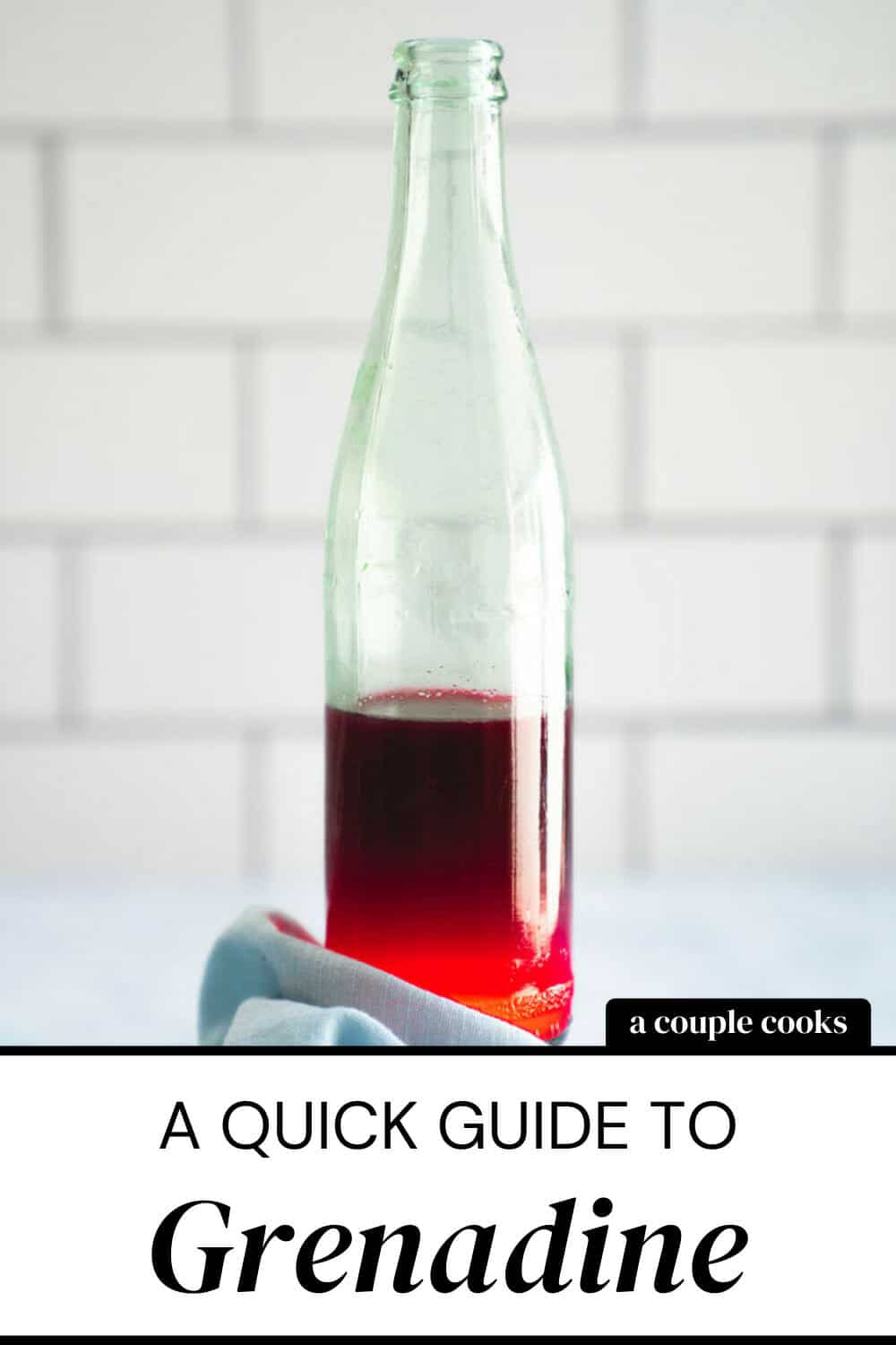 Quick Guide to Grenadine – A Couple Cooks