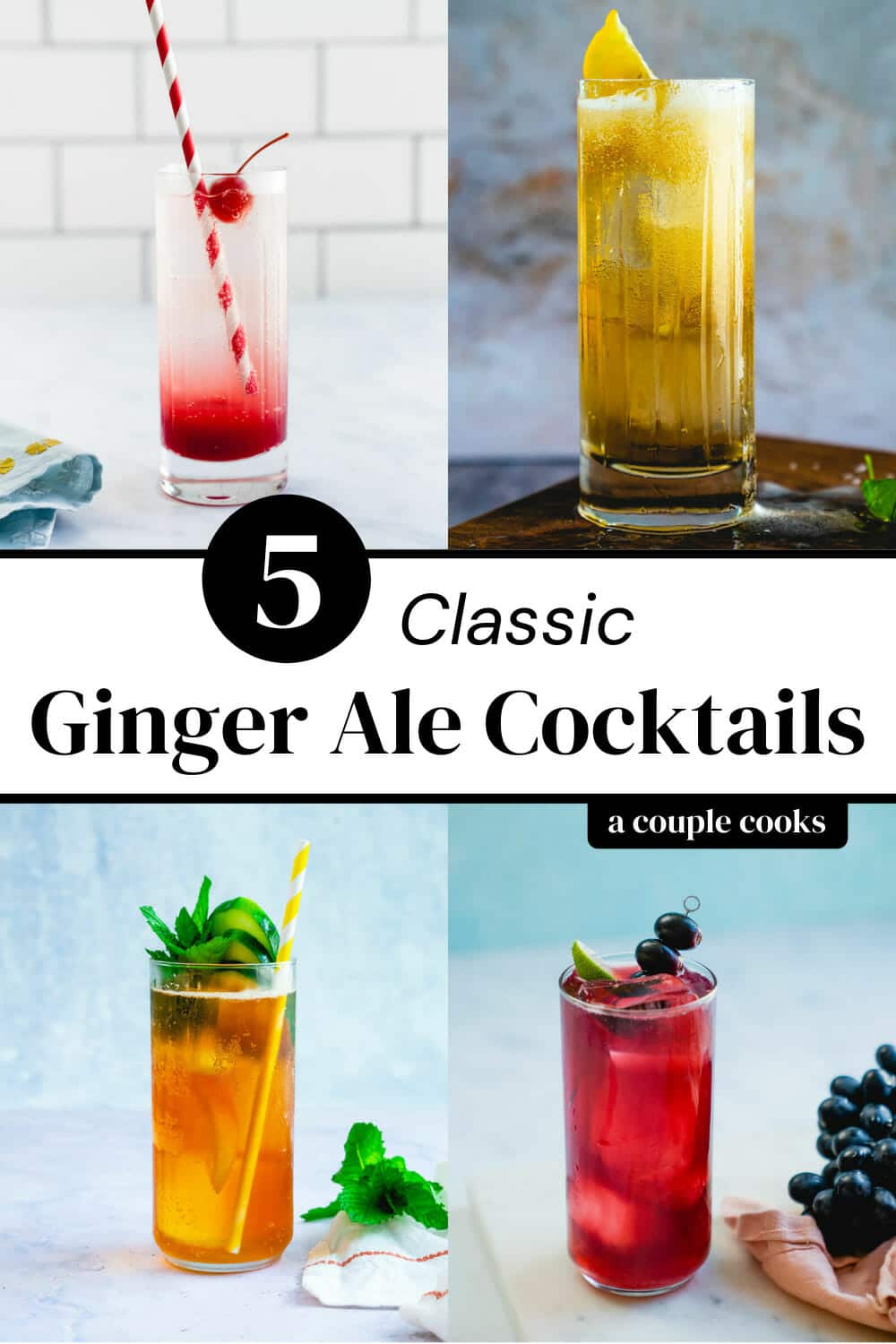 10 Classic Ginger Ale Cocktails – A Couple Cooks
