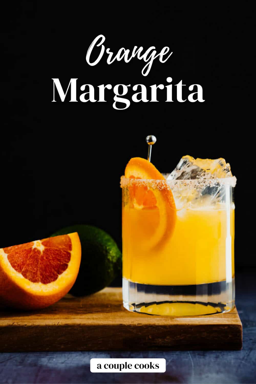 How to Make the Perfect Orange Margarita