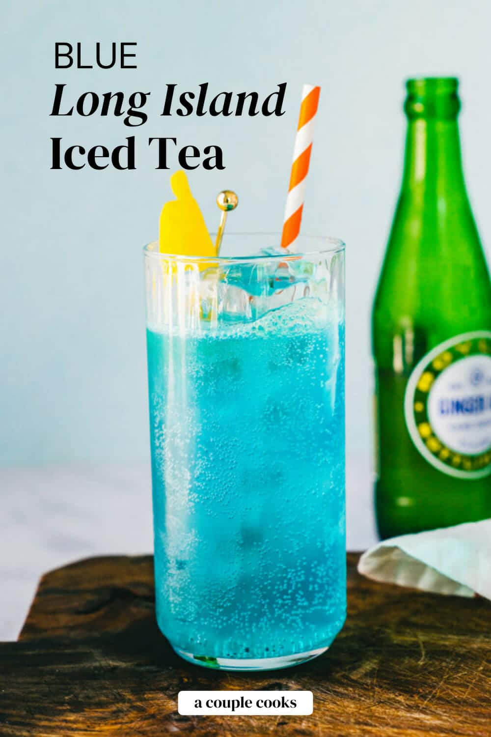 Blue Long Island Iced Tea – A Couple Cooks