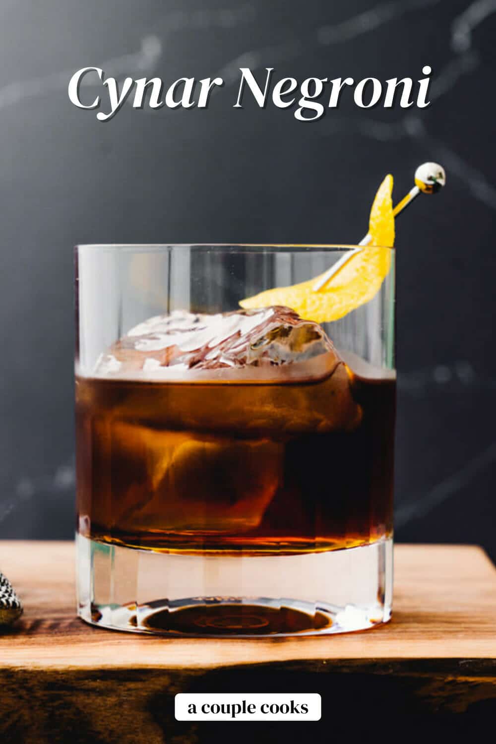The Cynar Negroni – A Couple Cooks