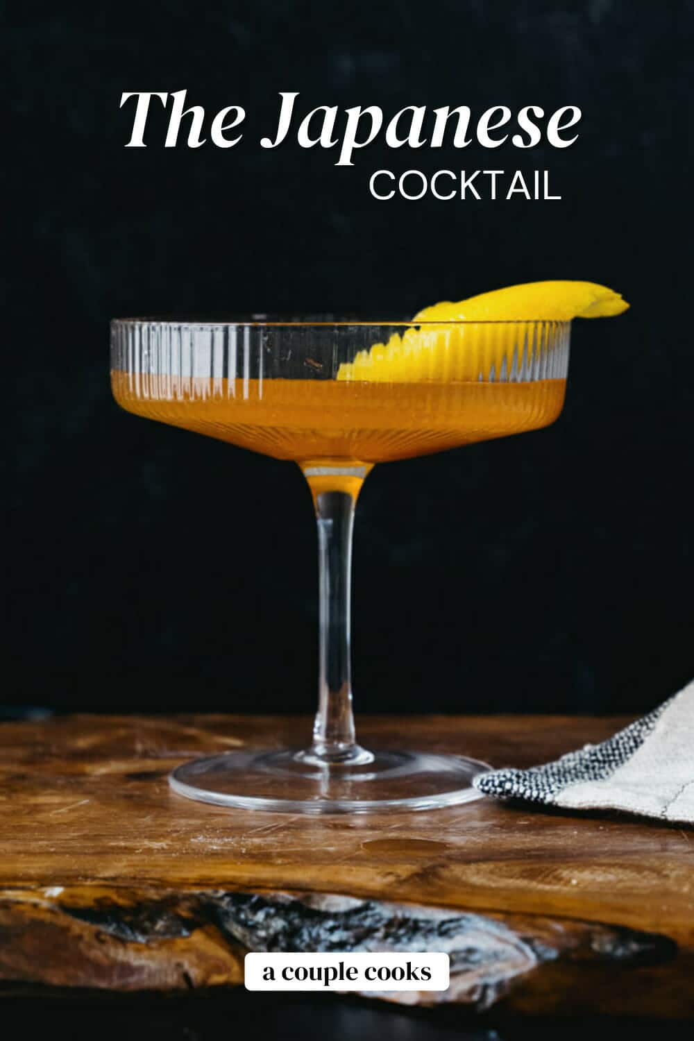 The Japanese Cocktail – A Couple Cooks