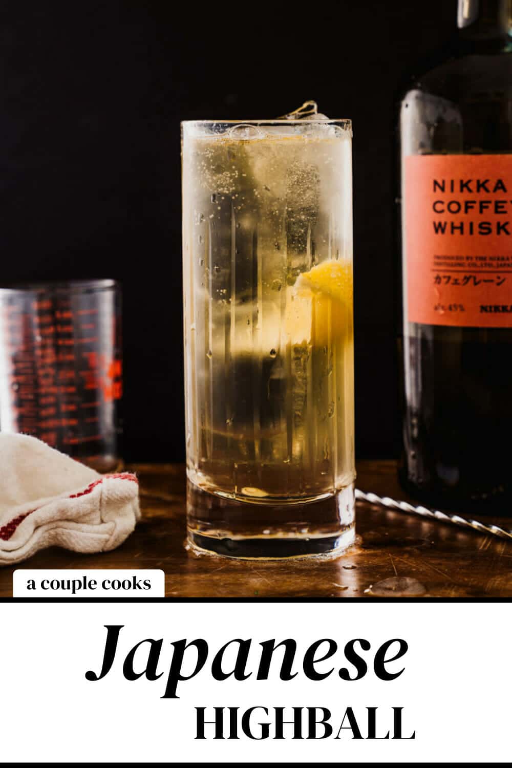 Japanese Highball (with Japanese Whiskey) – A Couple Cooks