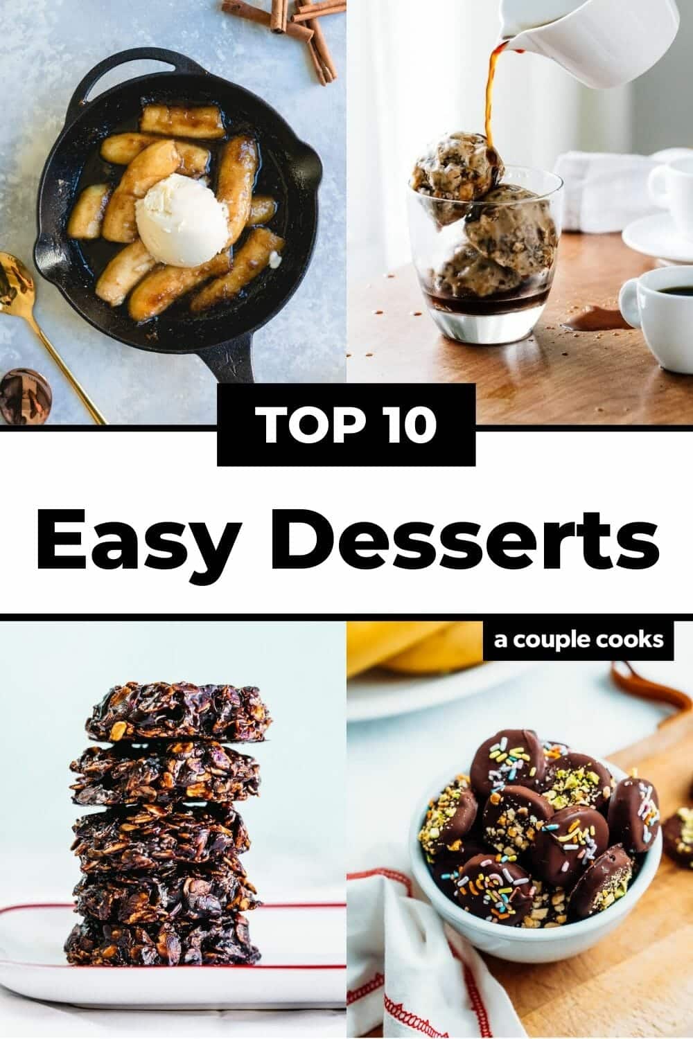 25 Easy Dessert Recipes to Make Now – A Couple Cooks