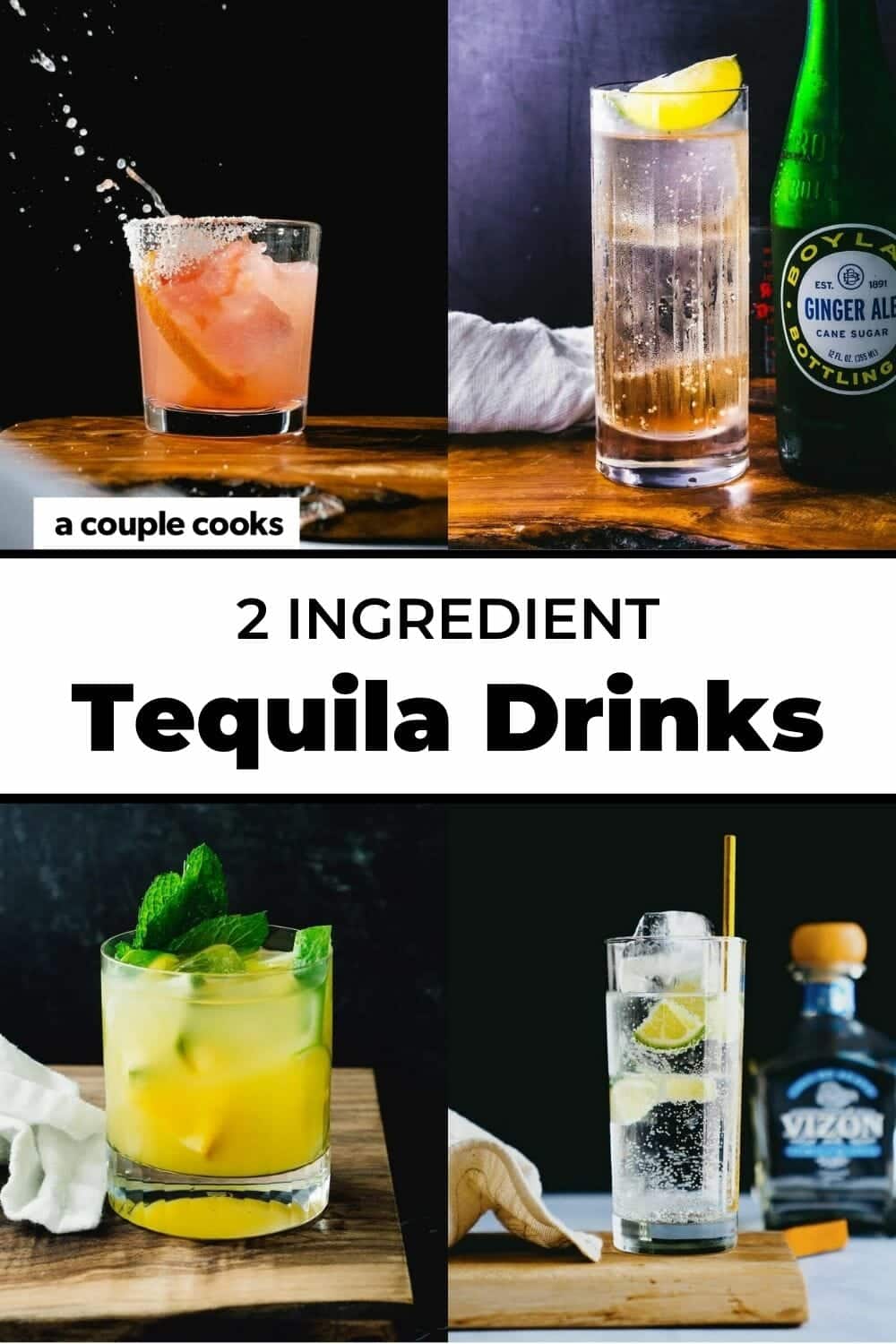 What to Mix with Tequila (2 Ingredient Drinks!) – A Couple Cooks