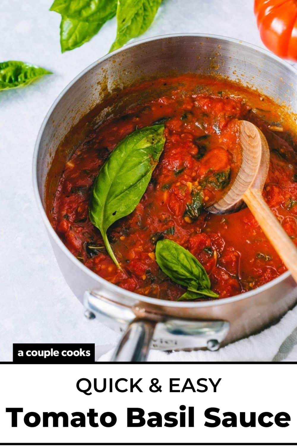 Quick Tomato Basil Sauce – A Couple Cooks