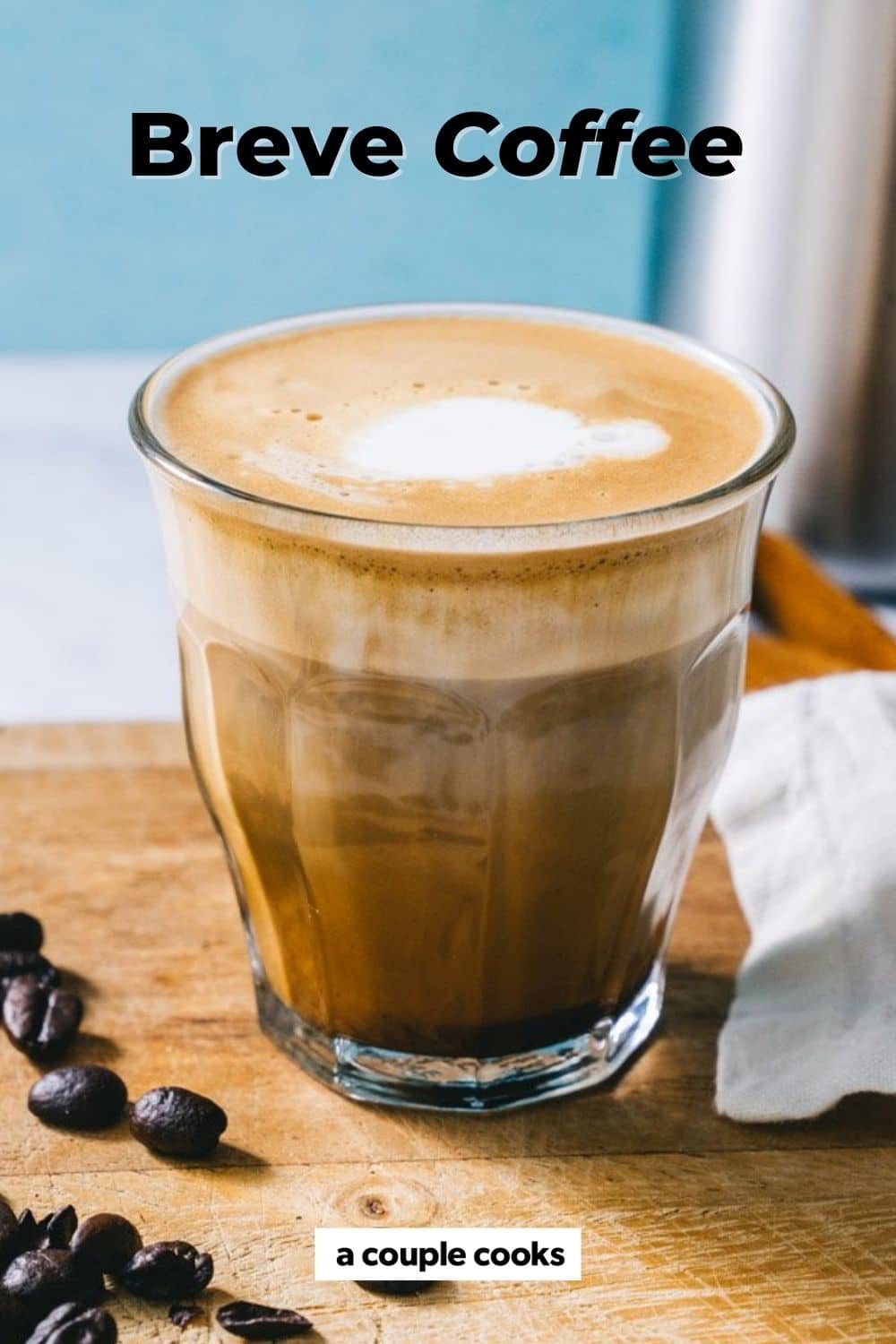 Breve Coffee – A Couple Cooks