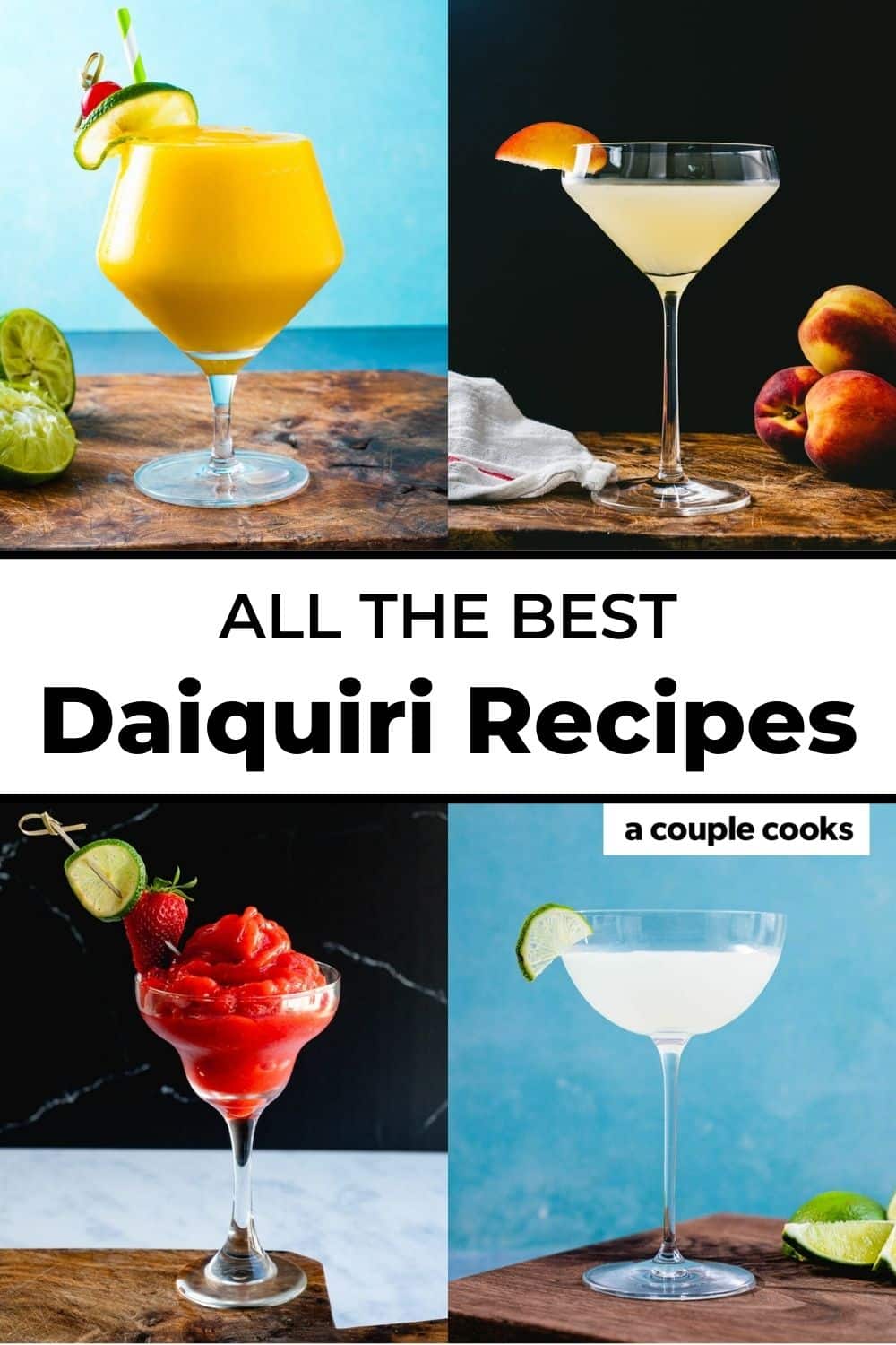 8 Great Daiquiri Recipes (Classic & Frozen!) – A Couple Cooks