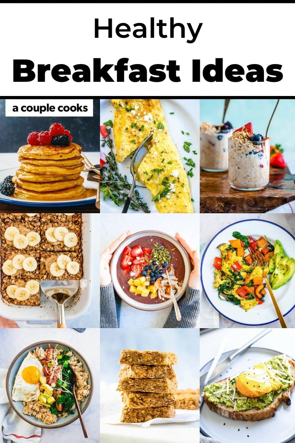 30 Healthy Breakfast Ideas to Try – A Couple Cooks
