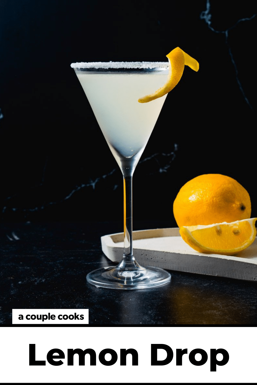 Lemon Drop – A Couple Cooks