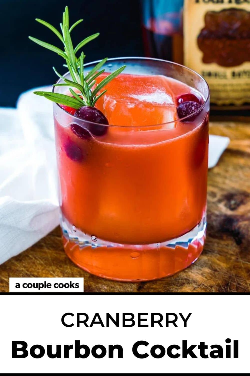 Cranberry Bourbon Cocktail – A Couple Cooks