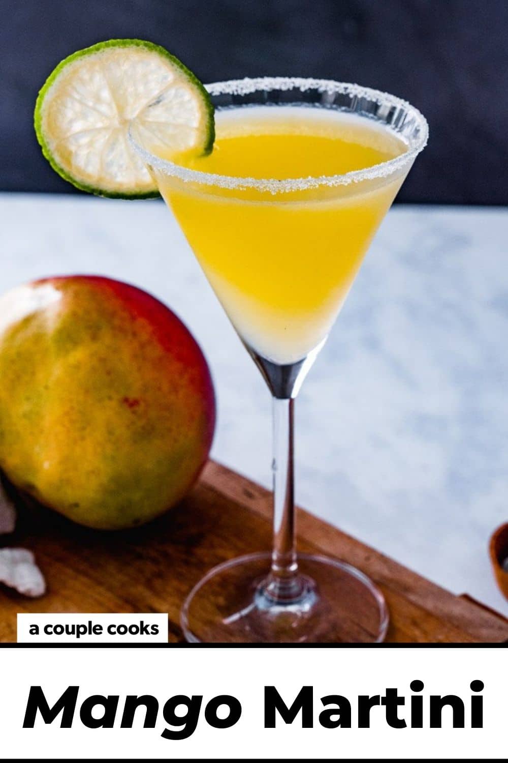 Mango Martini – A Couple Cooks