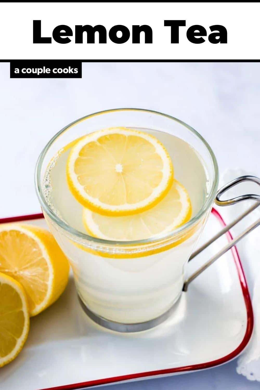 Lemon Tea – A Couple Cooks