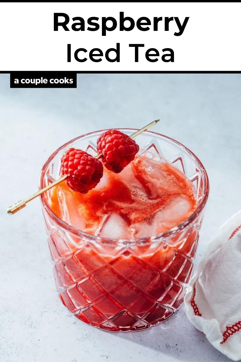 Raspberry Iced Tea – A Couple Cooks